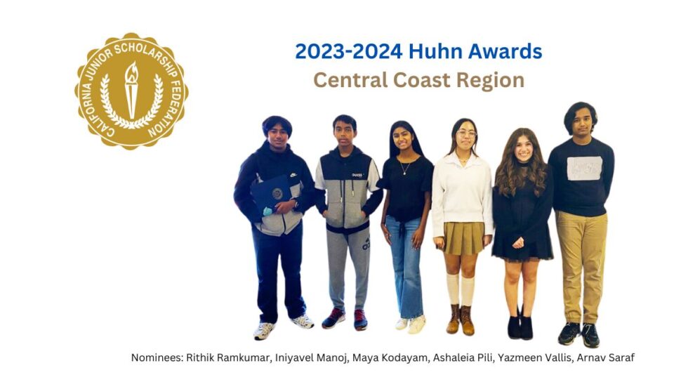 2023-2024 HUHN AWARDS CENTRAL COAST REGION | California Scholarship ...