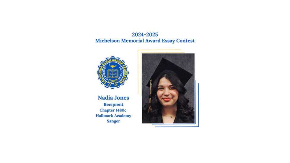 2024-2025 MICHELSON AWARD ESSAY CONTEST RECIPIENT – NADIA JONES ...