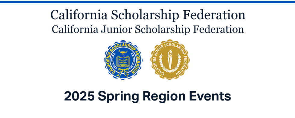 2025 Spring Conference & Awards Events | California Scholarship Federation